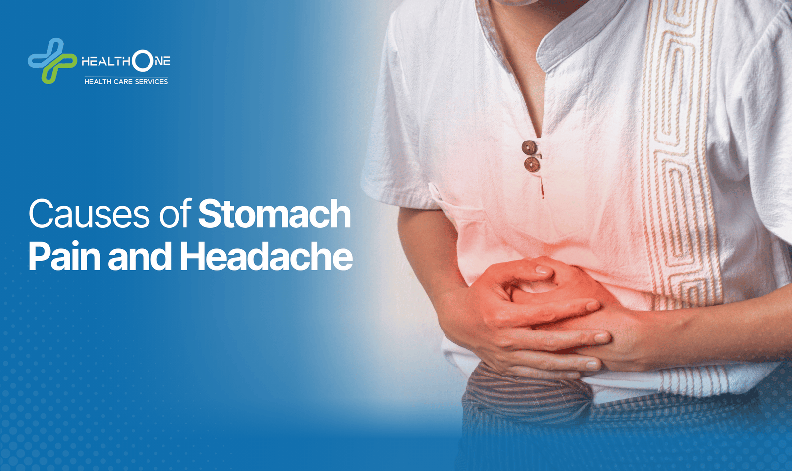 Causes of Stomach Pain and Headache: A Comprehensive Guide